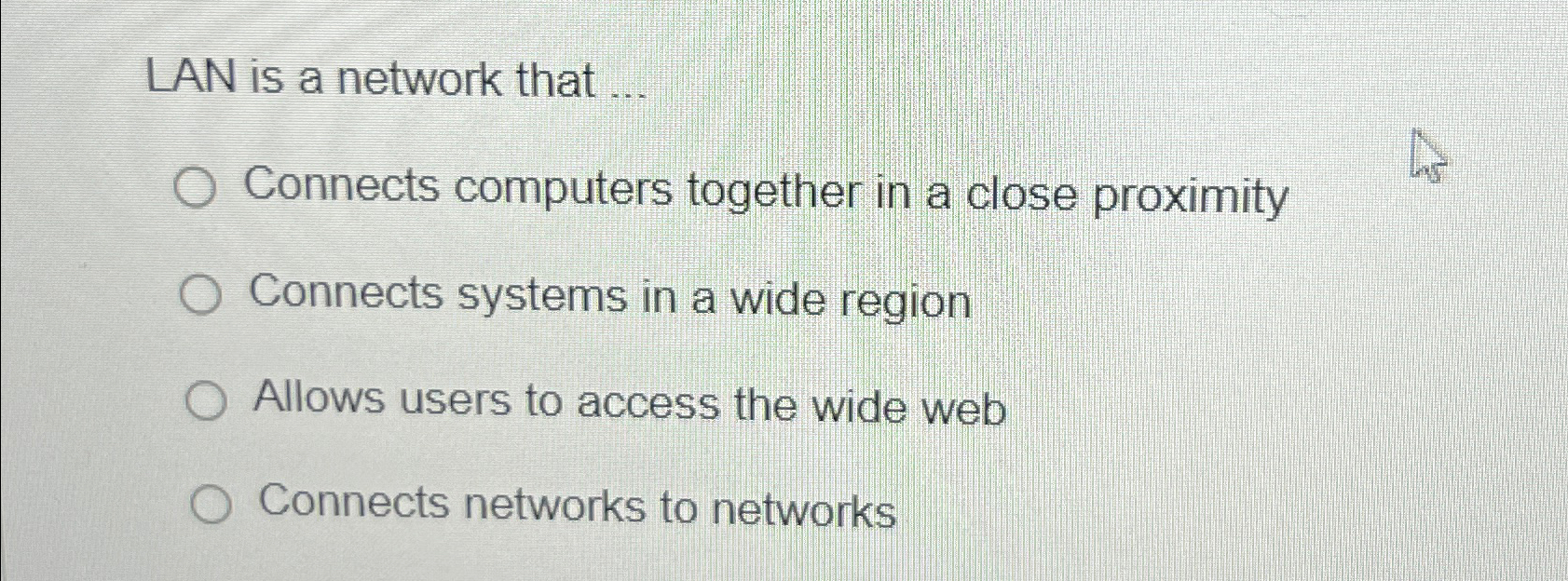 Solved LAN is a network that ...Connects computers together | Chegg.com