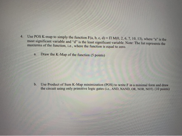 Solved 4. Use POS K-map to simply the function F(a, b, c, d) | Chegg.com