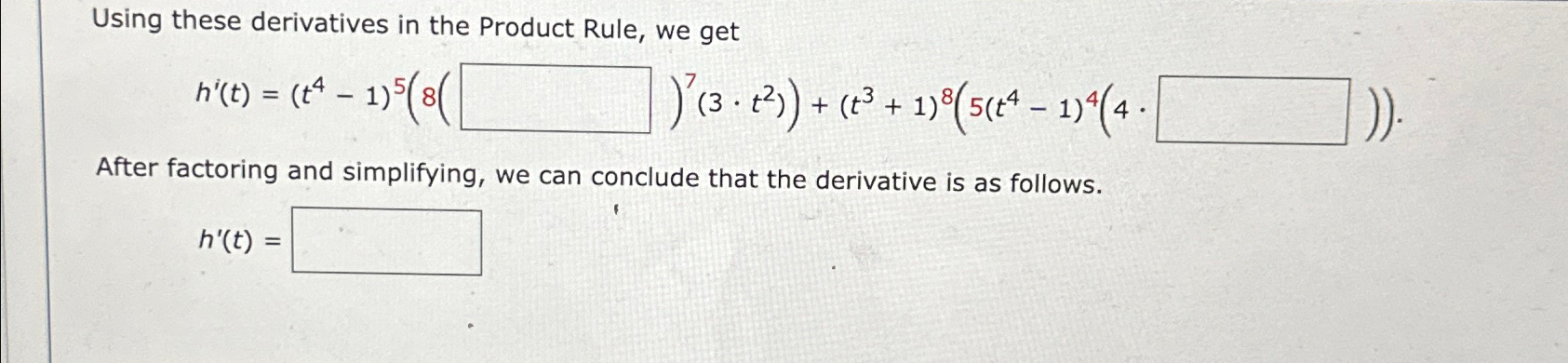 Solved Using these derivatives in the Product Rule, we | Chegg.com