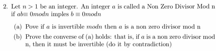 Solved 2. Let n>1 be an integer. An integer a is called a | Chegg.com