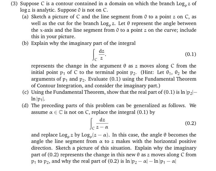 Solved (3) Suppose C is a contour contained in a domain on | Chegg.com