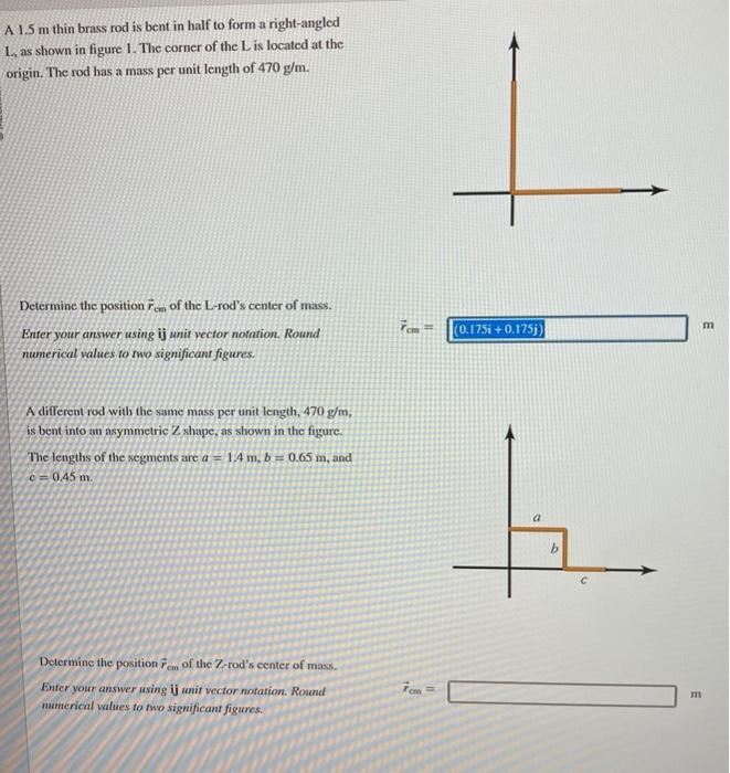 Solved A 1.5 m thin brass rod is bent in half to form a | Chegg.com