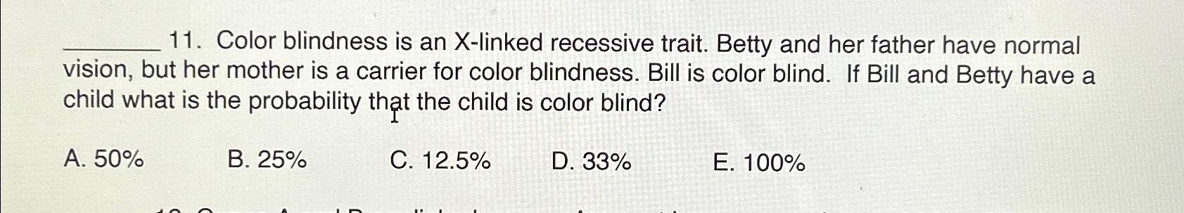 Solved q, 11. ﻿Color blindness is an X-linked recessive | Chegg.com