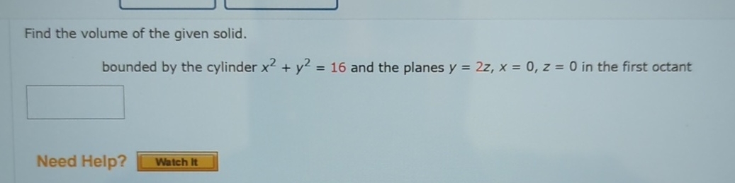 Solved Find the volume of the given solid.bounded by the | Chegg.com