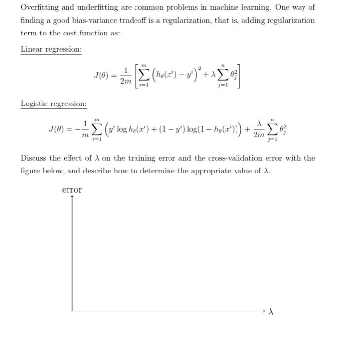 Solved Overfitting and underfitting are common problems in | Chegg.com