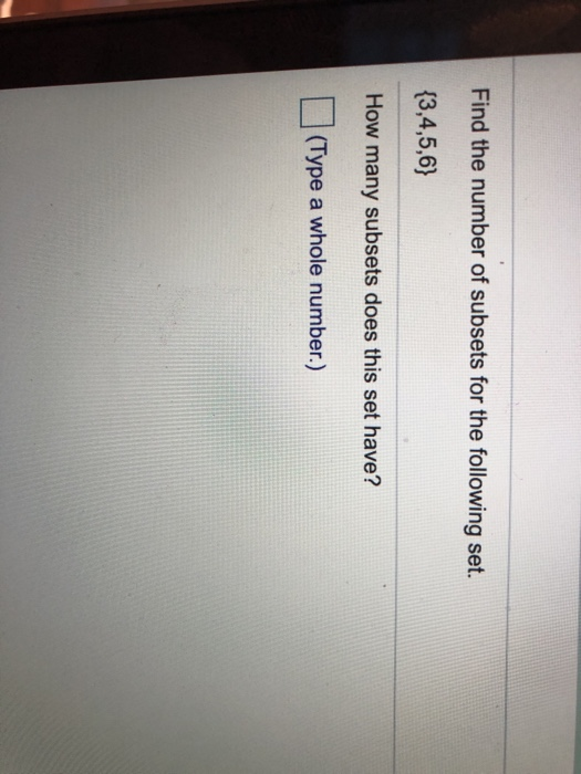 Solved Find the number of subsets for the following set. | Chegg.com