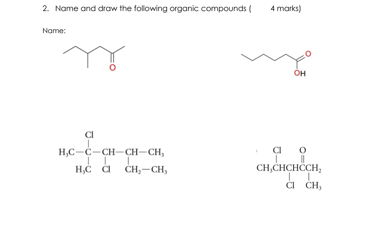 Solved Name and draw the following organic compounds ( 4 | Chegg.com
