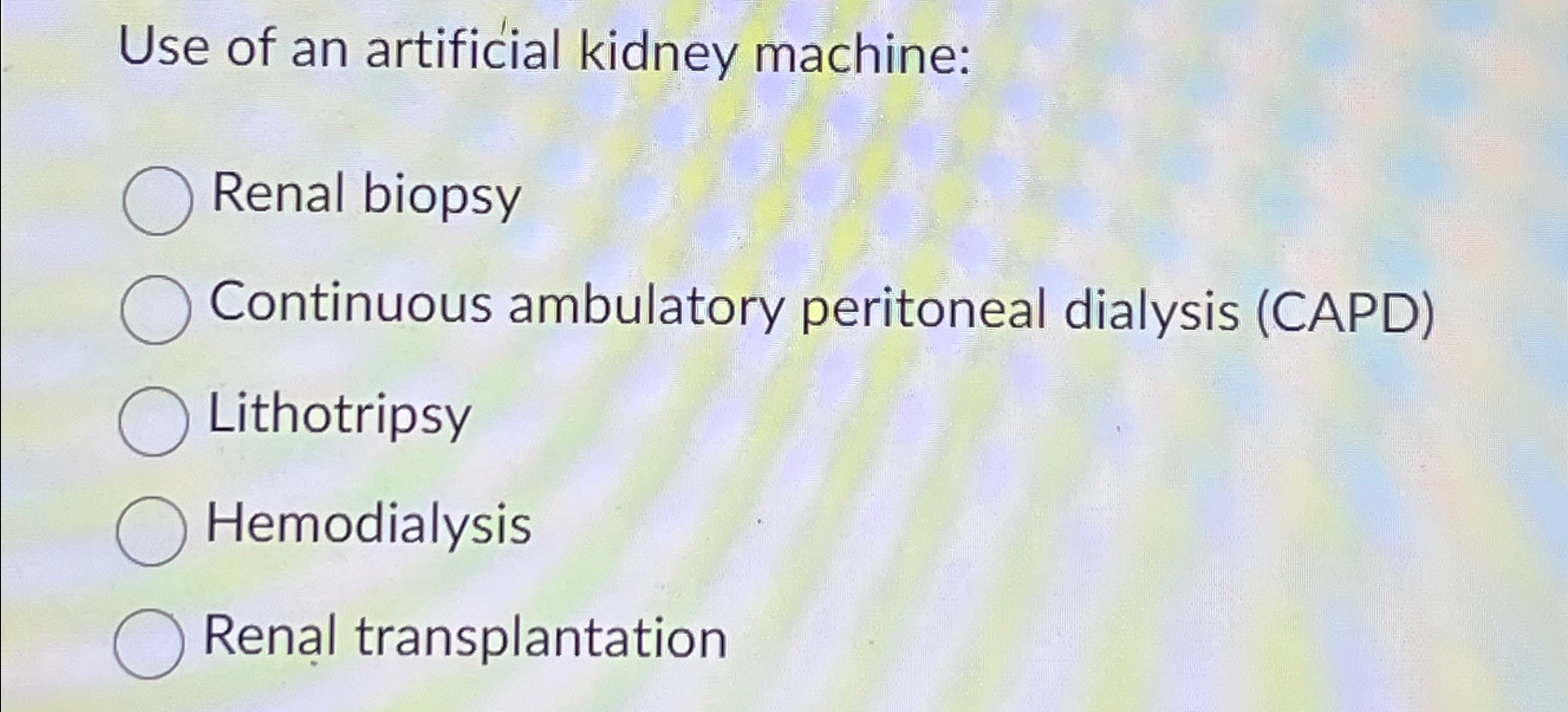 Solved Use of an artificial kidney machine:Renal | Chegg.com