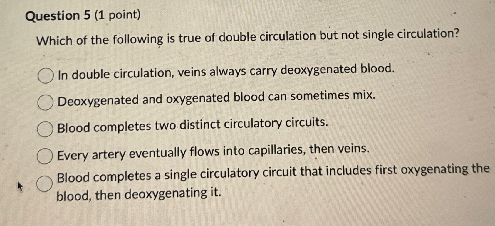 Solved Question 5 (1 ﻿point)Which of the following is true | Chegg.com