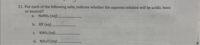 Solved 21. For each of the following salts, indicate whether | Chegg.com