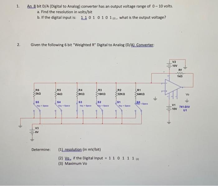 Solved 1. An 8 bit D/A (Digital to Analog) converter has an | Chegg.com