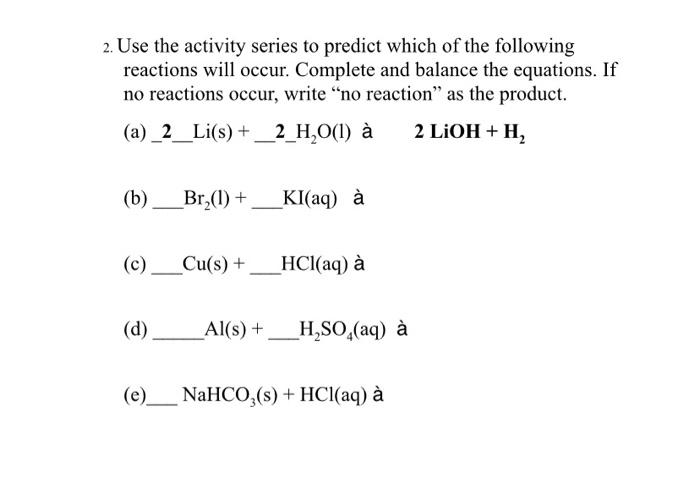 Solved 2. Use the activity series to predict which of the | Chegg.com