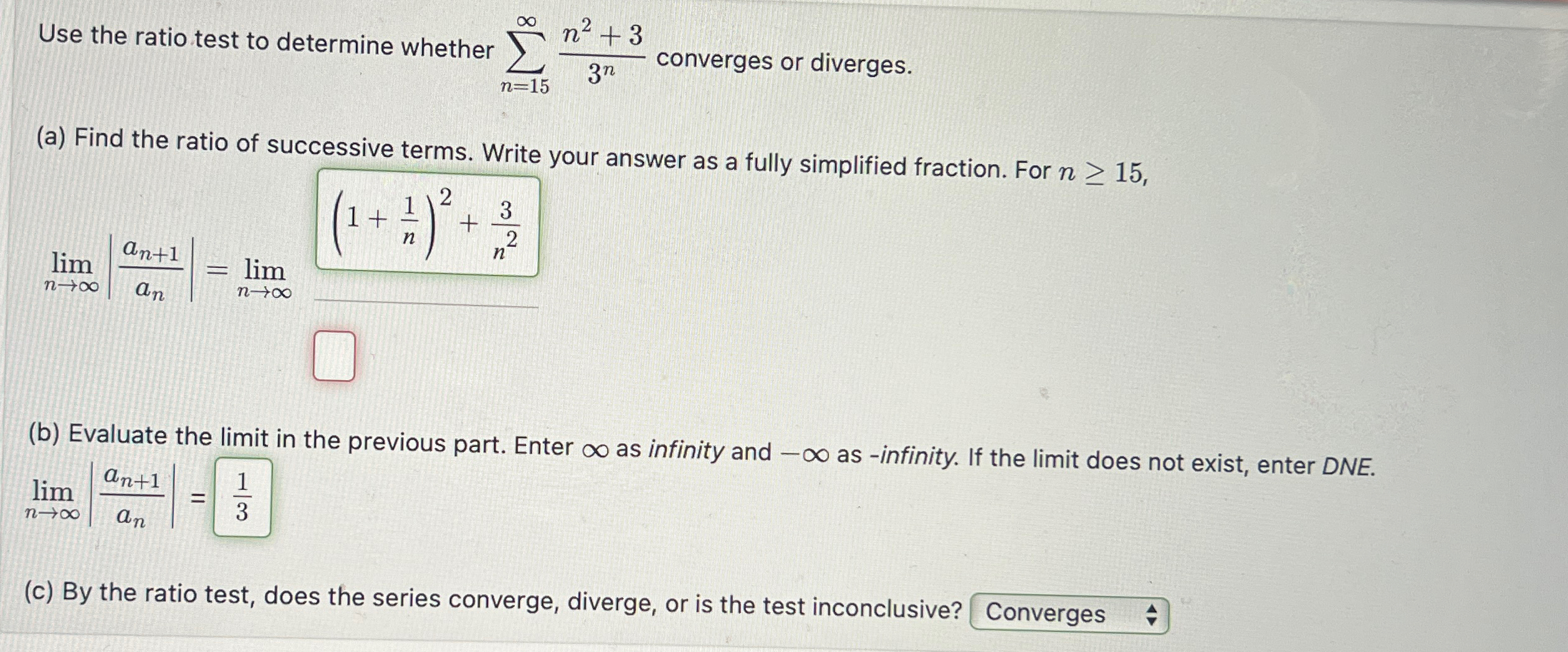 Solved Use the ratio test to determine whether ∑n=15∞n2+33n | Chegg.com