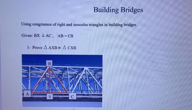 Solved Building Bridges Using congruence of right and | Chegg.com