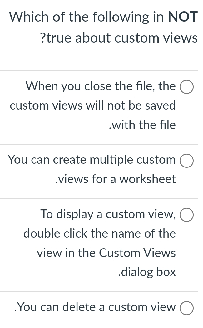 Solved Which of the following in NOT?true about custom | Chegg.com