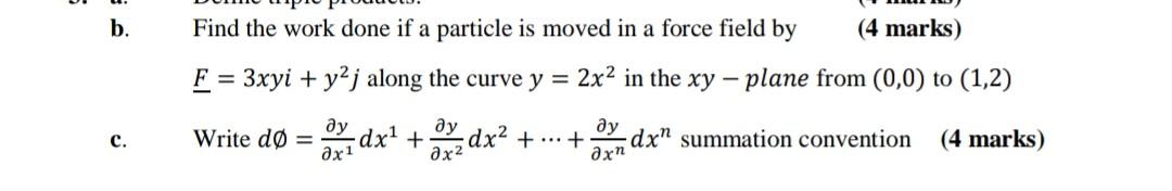 Solved Find the work done if a particle is moved in a force | Chegg.com