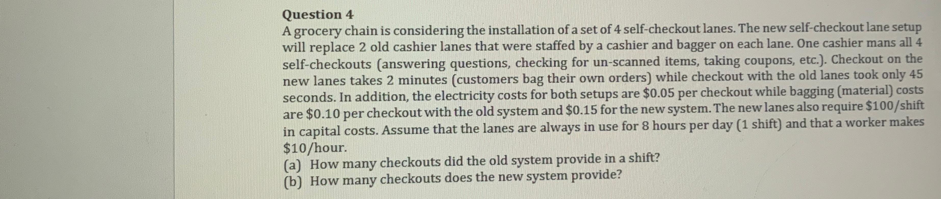 Solved Question 4A grocery chain is considering the | Chegg.com