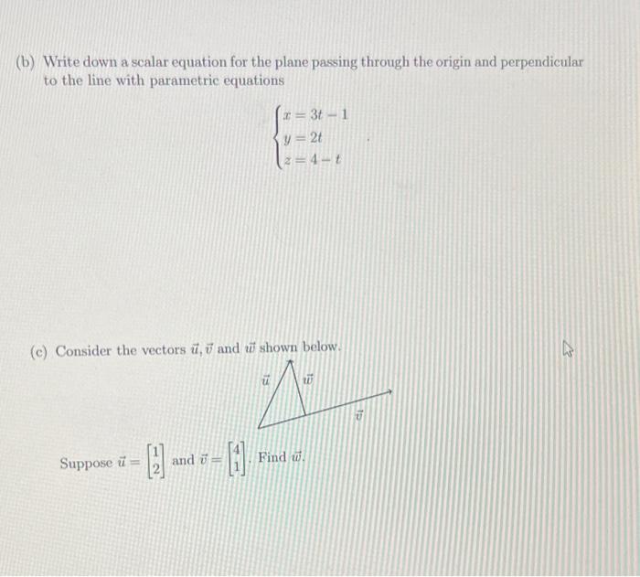 Solved (b) Write down a scalar equation for the plane | Chegg.com
