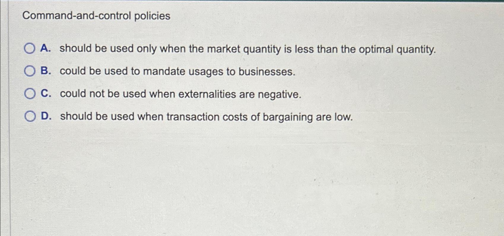 Solved Command-and-control policiesA. ﻿should be used only | Chegg.com