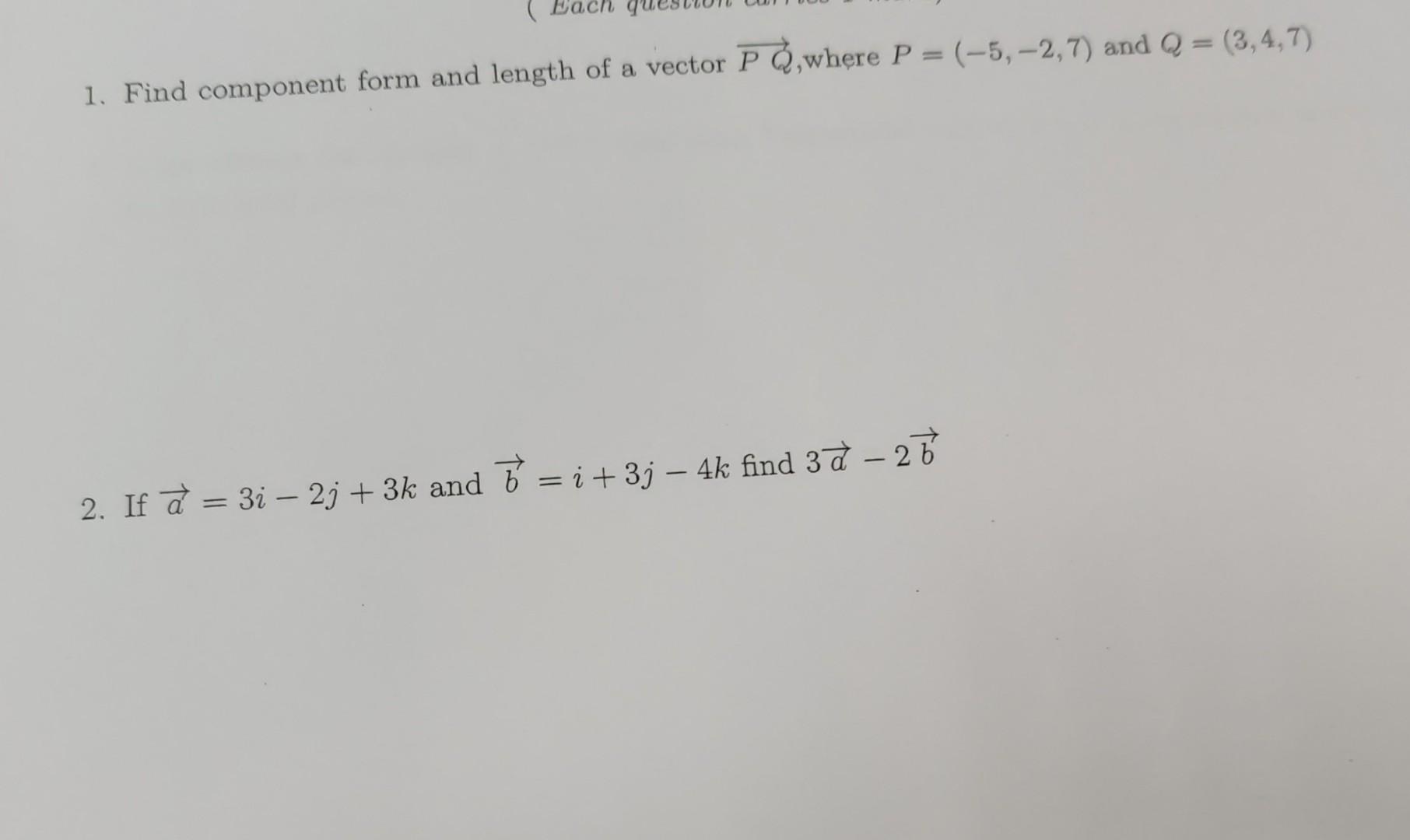 Solved 1. Find component form and length of a vector PQ, | Chegg.com
