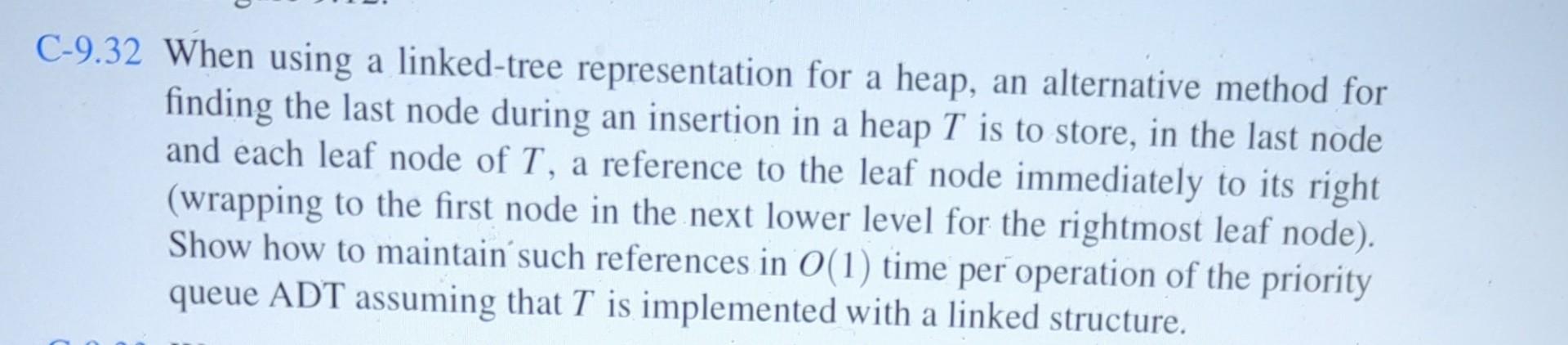 Solved -9.32 When using a linked-tree representation for a | Chegg.com