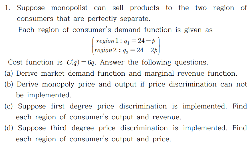 Solved Suppose monopolist can sell products to the two | Chegg.com
