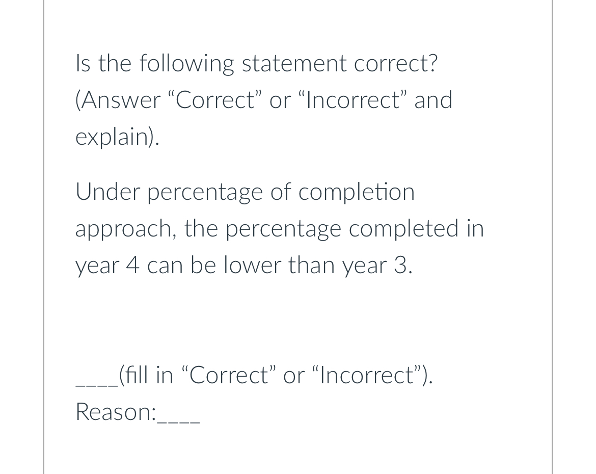 Solved Is the following statement correct?(Answer "Correct" | Chegg.com