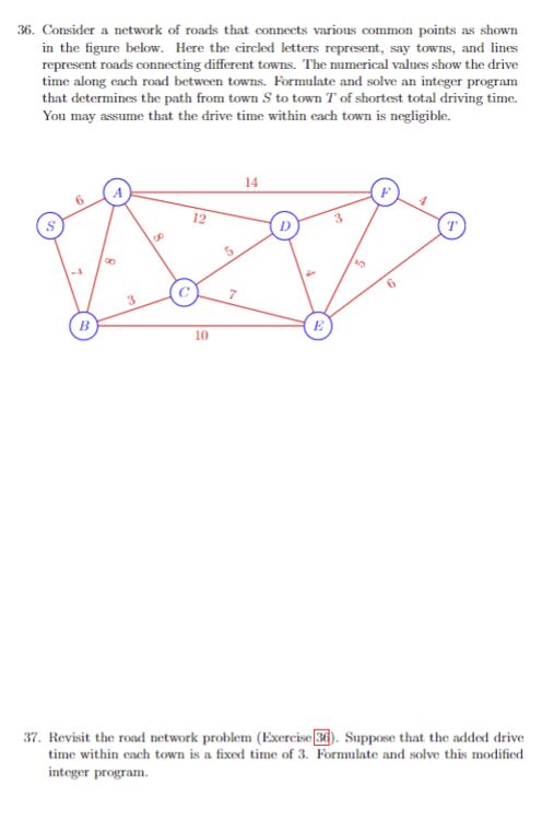 Solved 36. ﻿Consider a network of roads that connects | Chegg.com