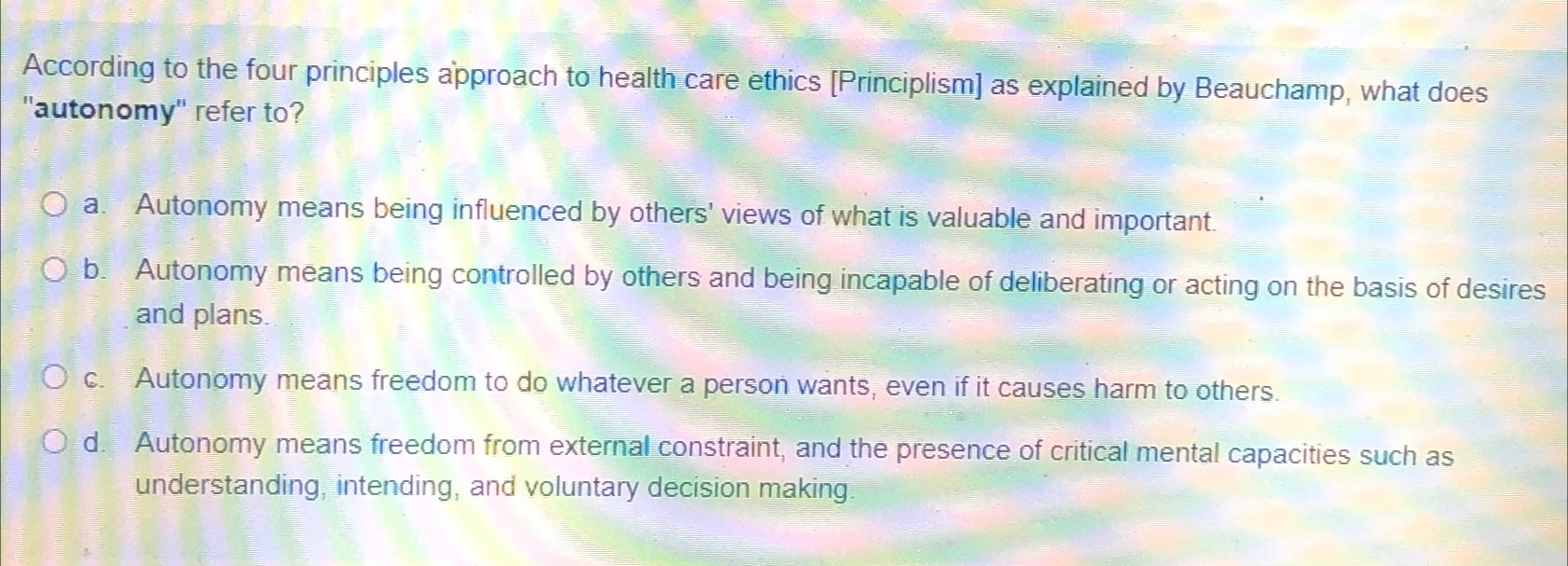 Solved According to the four principles approach to health | Chegg.com Solved According to the four principles approach to health | Chegg.com