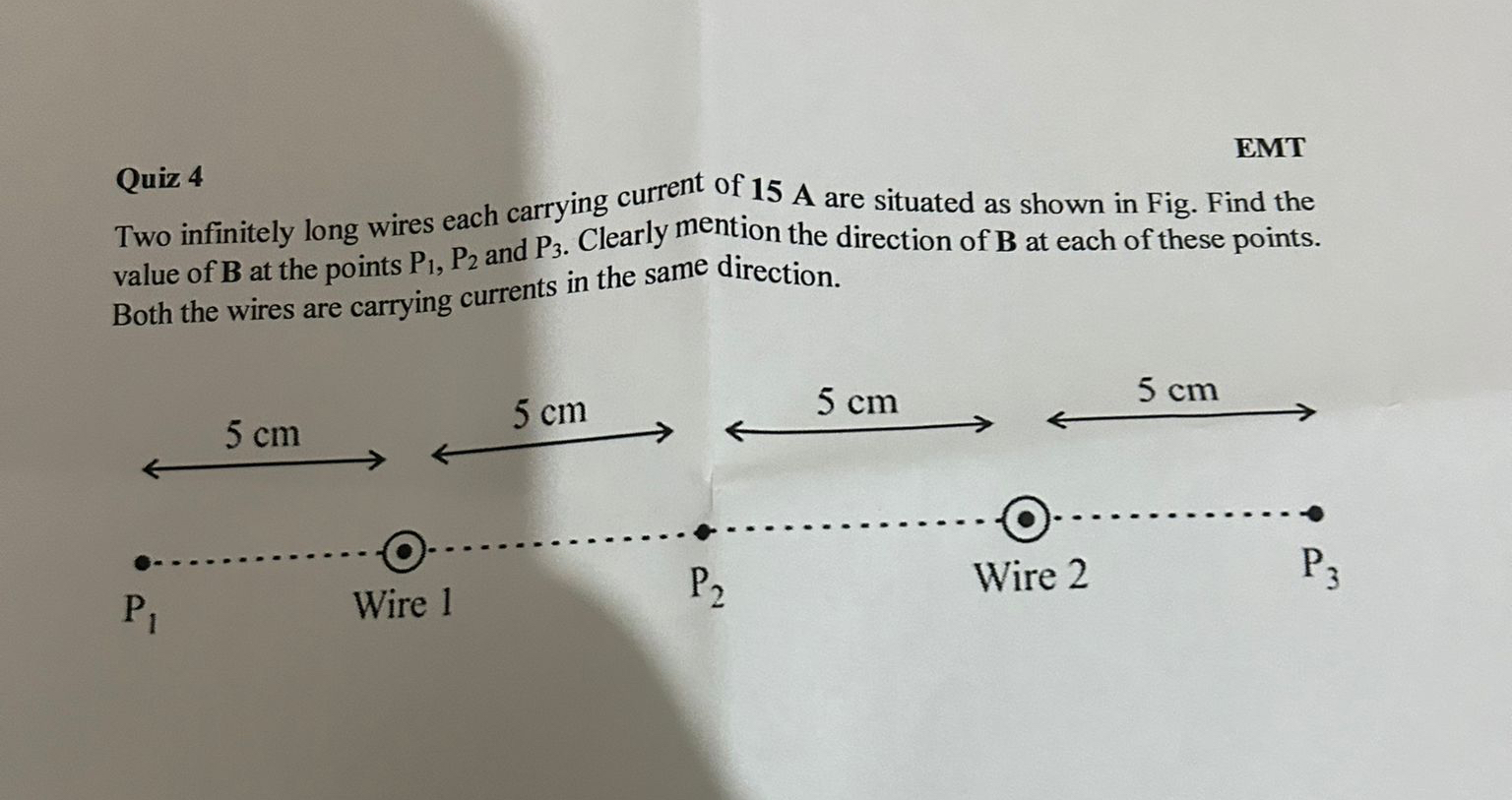 Solved EMTQuiz 4Two infinitely long wires each carrying | Chegg.com