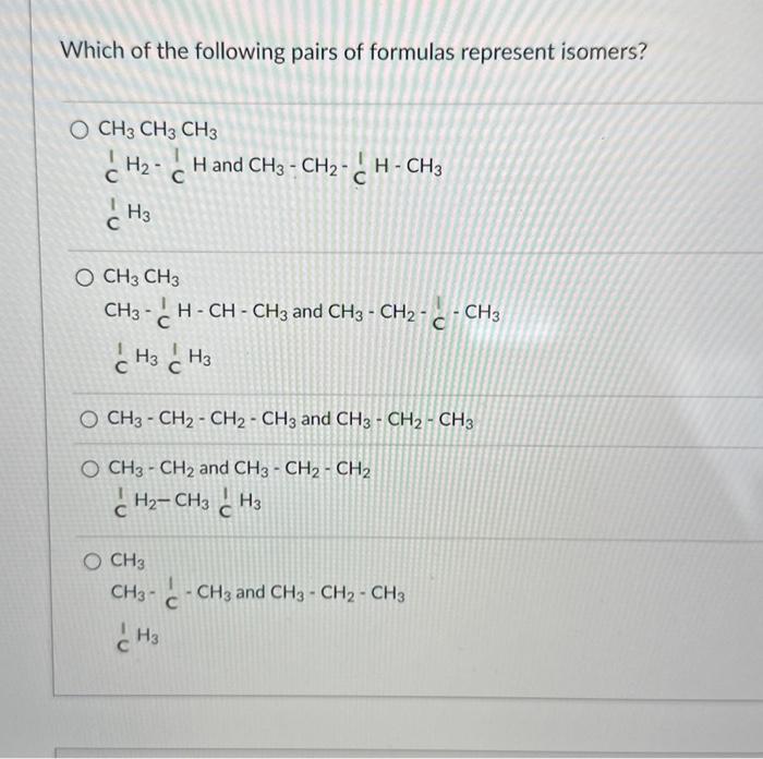 Which of the following pairs of formulas represent | Chegg.com