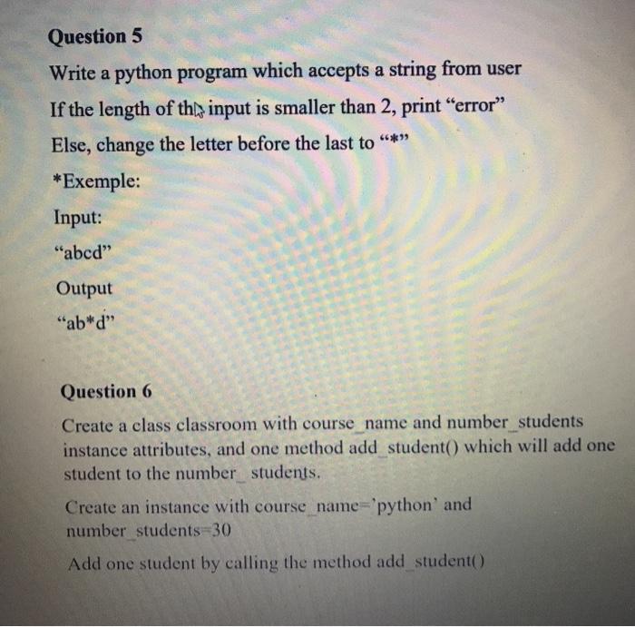 Solved Question 5 Write a python program which accepts a | Chegg.com