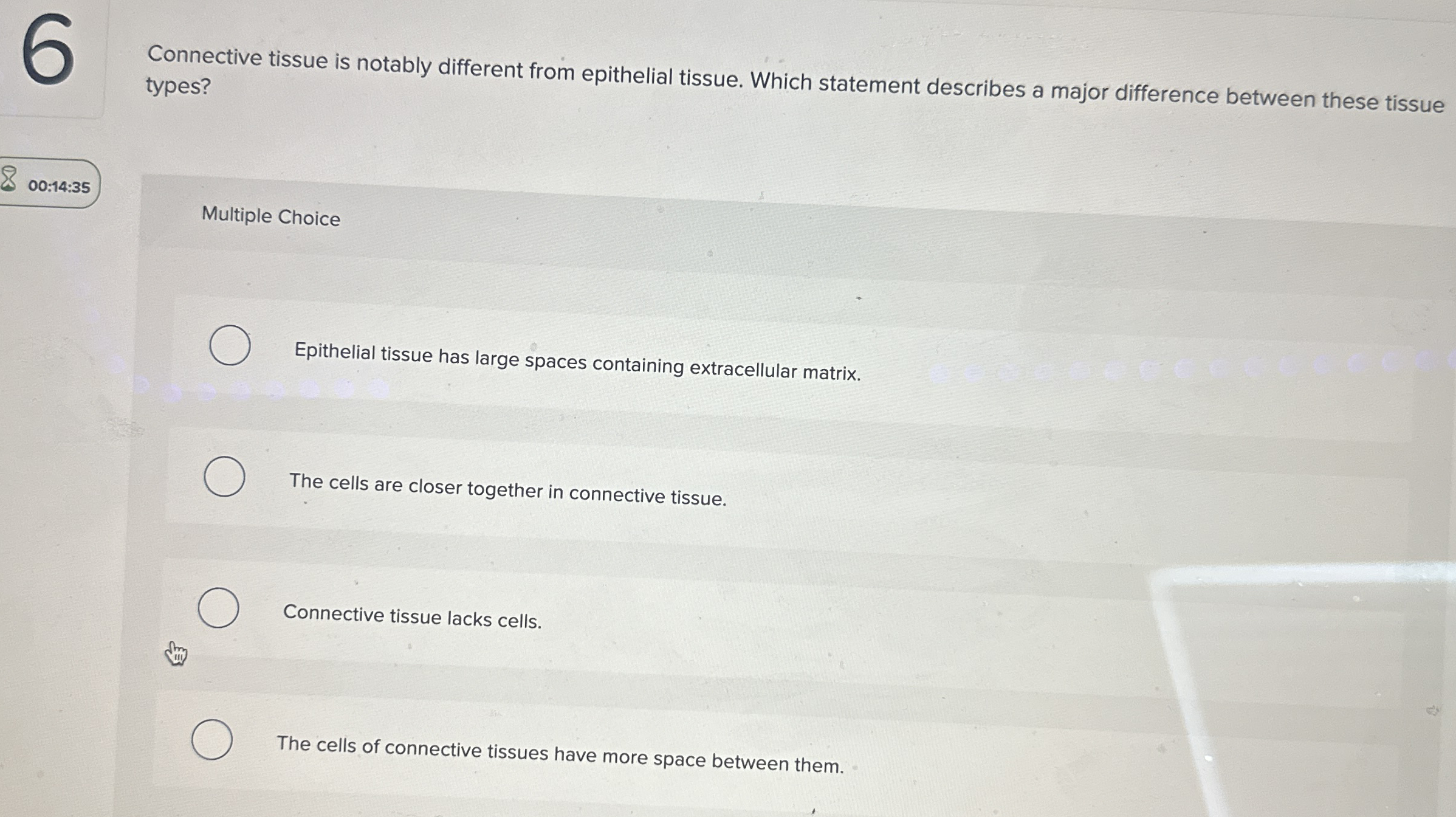 Solved Connective tissue is notably different from | Chegg.com