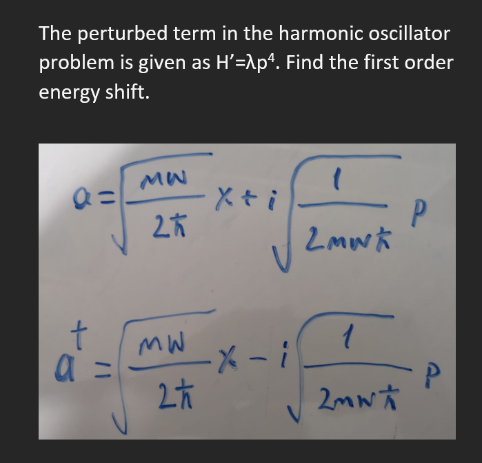 Solved The perturbed term in the harmonic oscillatorproblem | Chegg.com