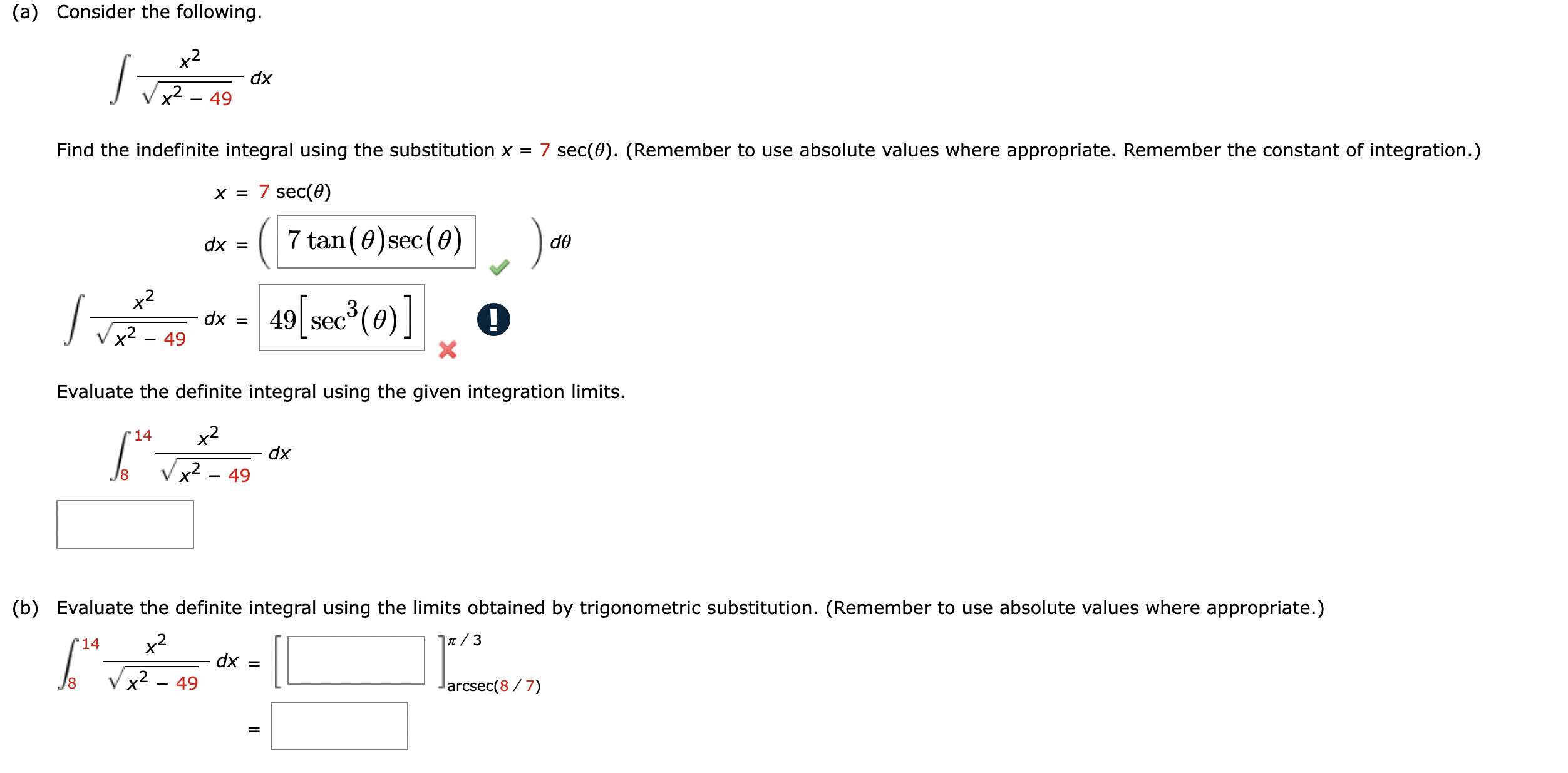 Solved (a) ﻿Consider the following.∫﻿﻿x2x2-492dxFind the | Chegg.com