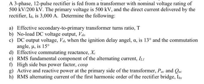 Solved A 3-phase, 12-pulse rectifier is fed from a | Chegg.com