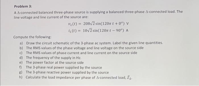 Solved A Δ-connected balanced three-phase source is | Chegg.com