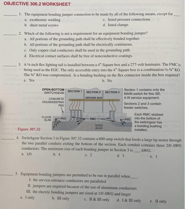 Solved 1. The equipment bonding jumper connection to be made | Chegg.com
