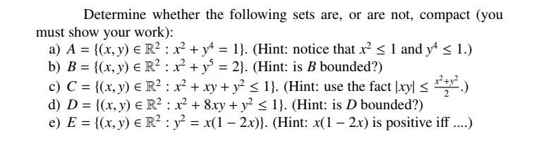 Solved Determine whether the following sets are, or are not, | Chegg.com