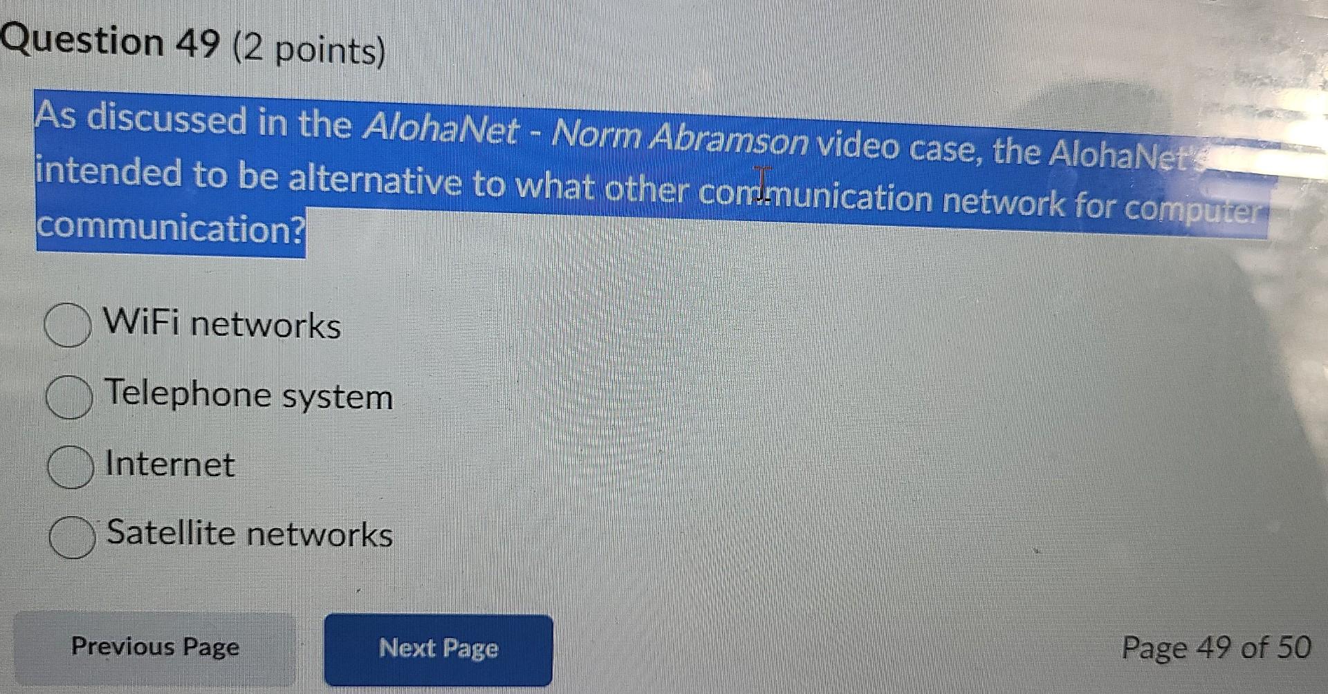 Solved Question 49 ( 2 points) As discussed in the AlohalNet | Chegg.com