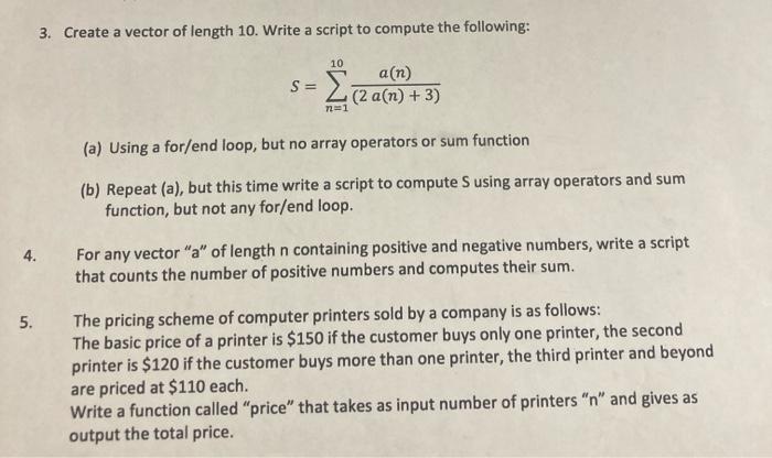 Solved 3. Create a vector of length 10. Write a script to | Chegg.com