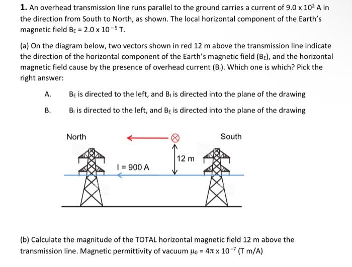 Solved 1. An overhead transmission line runs parallel to the | Chegg.com