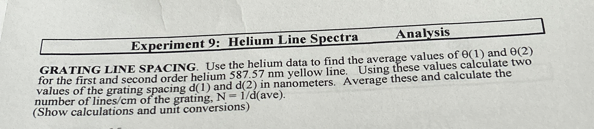 Experiment 9: Helium Line SpectraAnalysisGRATING LINE | Chegg.com