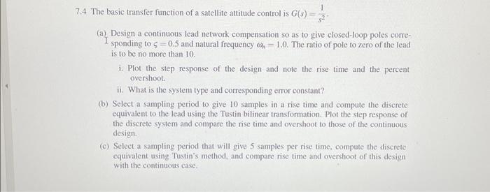 Solved 7 5 Repeat The Design For The Satellite Attitude