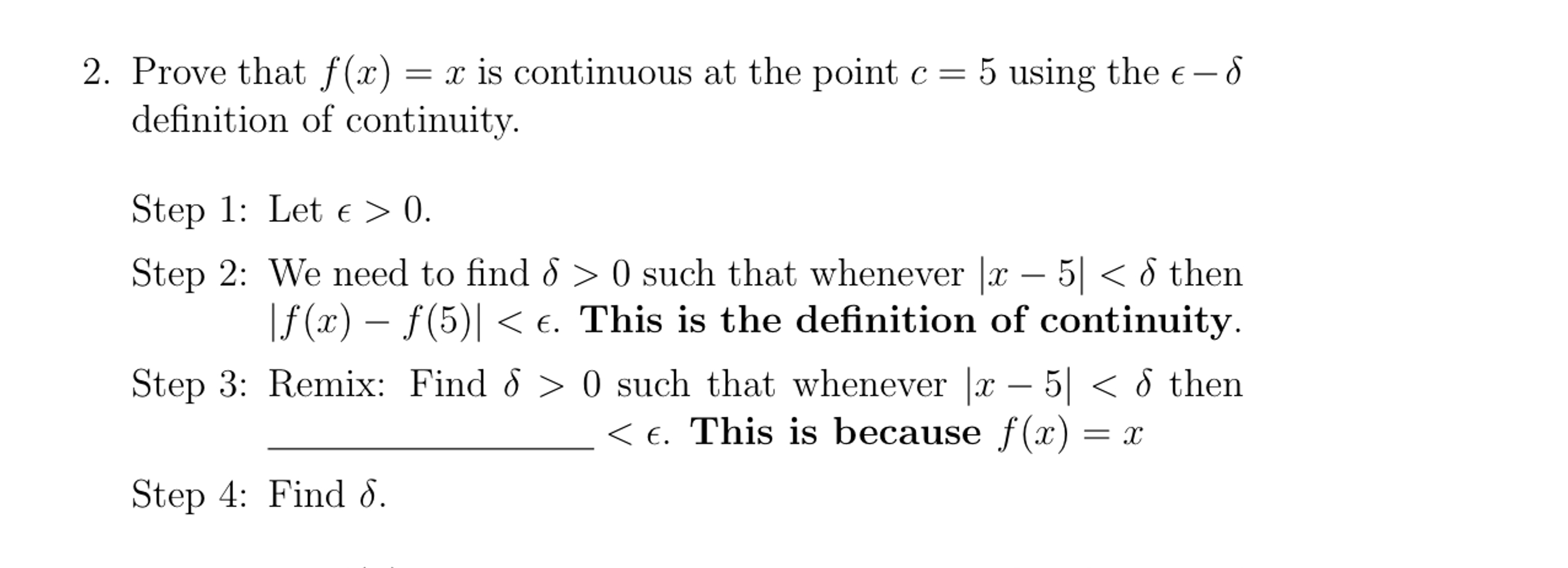 Solved Prove that f(x)=x ﻿is continuous at the point c=5 | Chegg.com