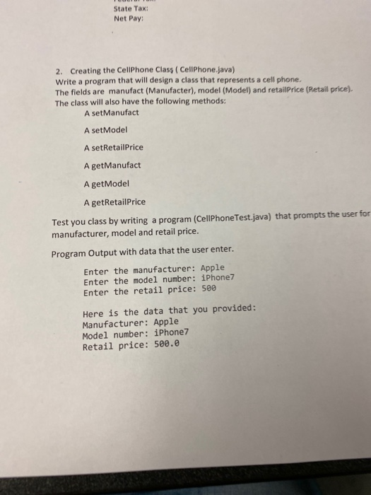 Solved State Tax: Net Pay: 2. Creating the Cellphone Class ( | Chegg.com