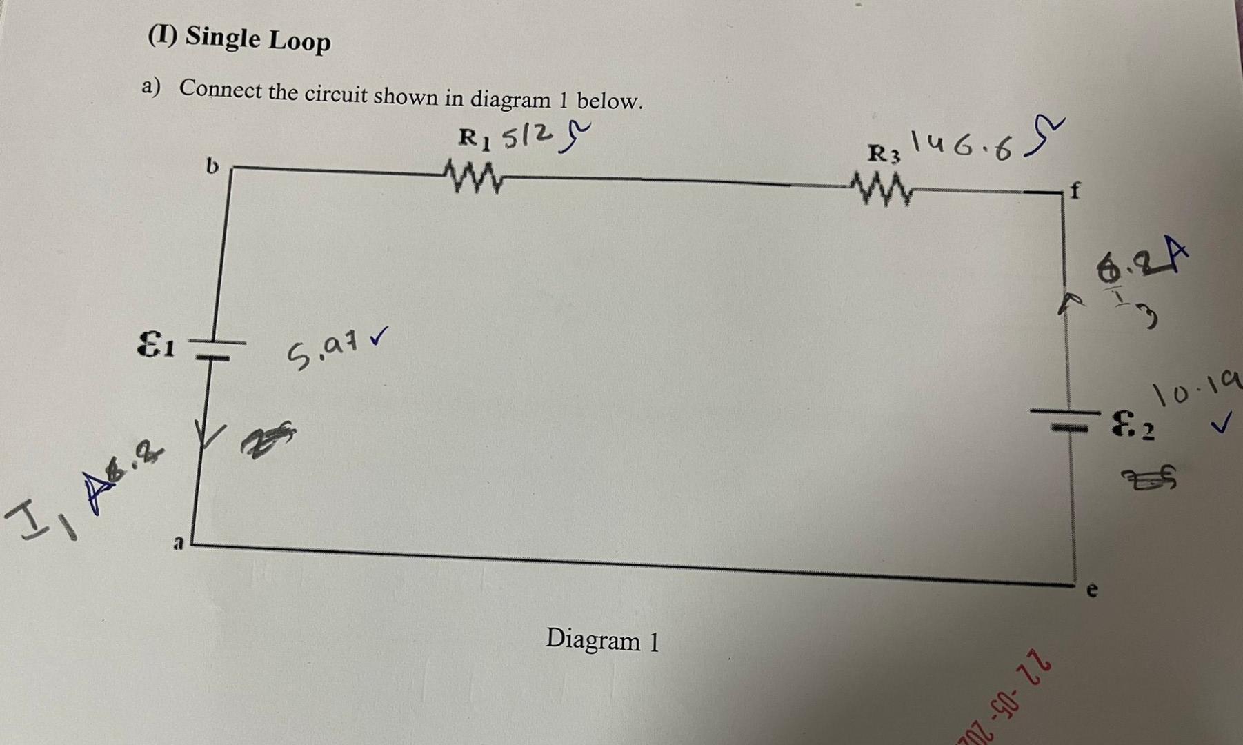 Solved (I) Single Loop a) Connect the circuit shown in | Chegg.com