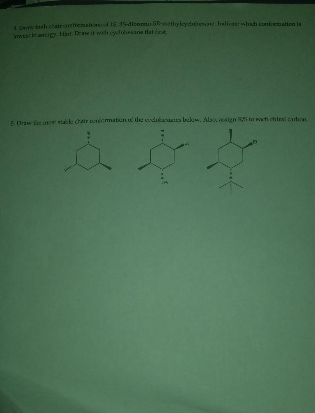 Solved 4. Draw both chair conformations of 1 S,3 | Chegg.com