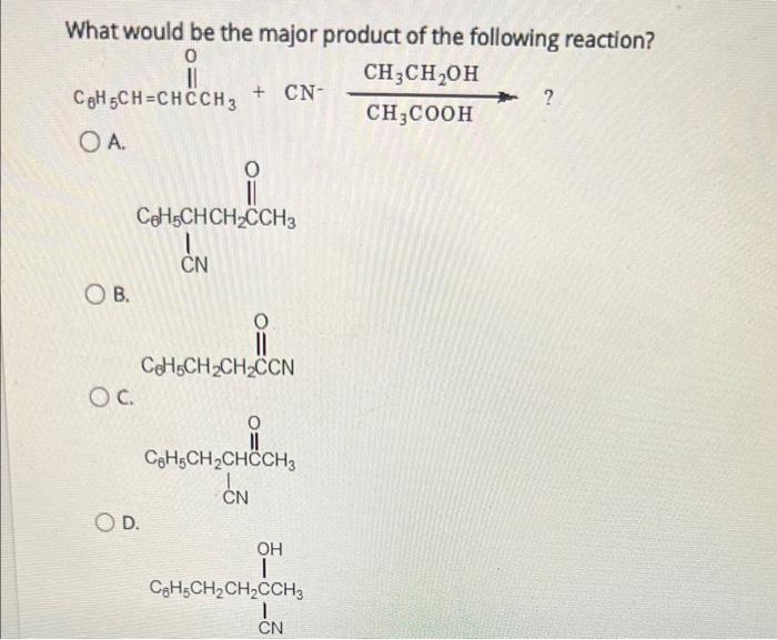 Solved What would be the major product of the following | Chegg.com