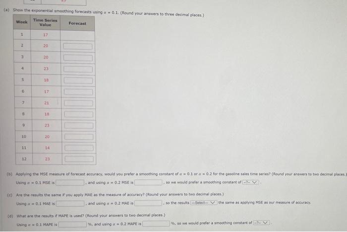 Solved (a) Show the expociential smoothing forecasts using | Chegg.com